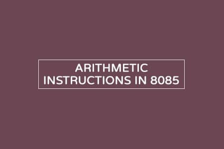 Arithmetic Instructions In 8085 With Example Codes