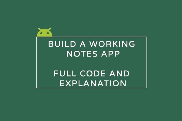 Create A Notes App In Android Full Code And Simple Explanation
